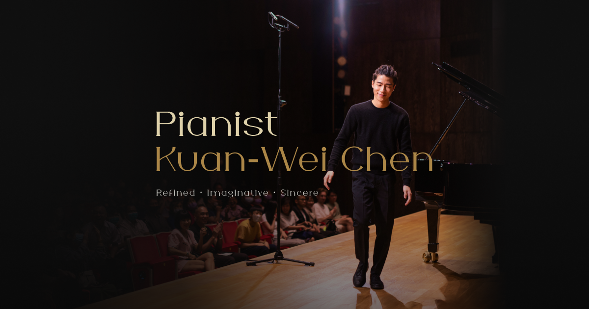 Kuan-Wei Chen | Pianist